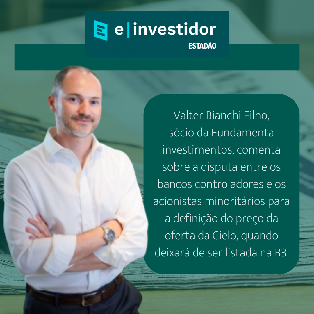 Estadão E-investidor – Cielo (CIEL3) Recebe Aval E Vai Sair Da Bolsa; Como Ficam Os Investidores ...
